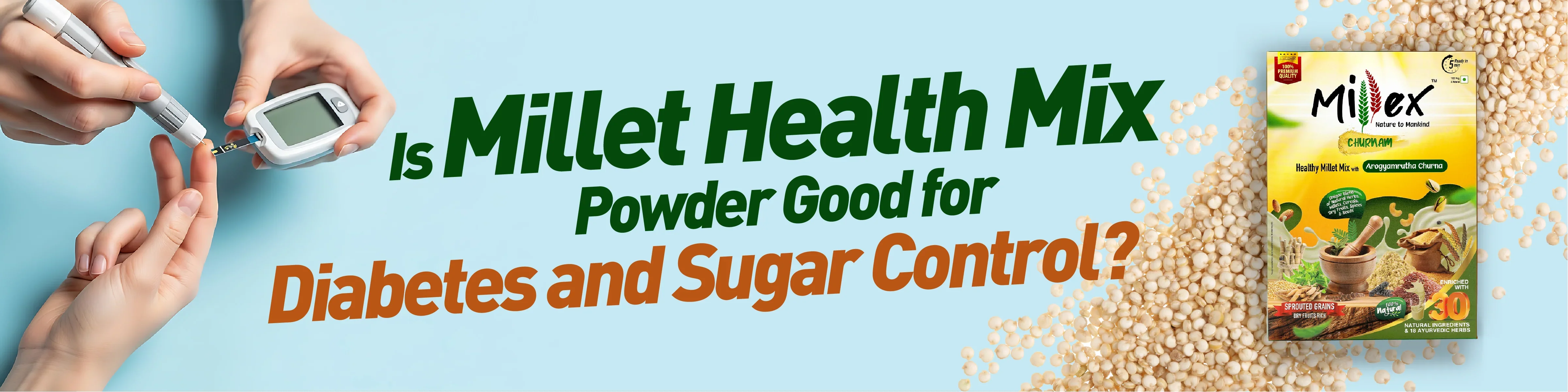 Is Millet Health Mix Powder Good for Diabetes and Sugar Control? – Millex