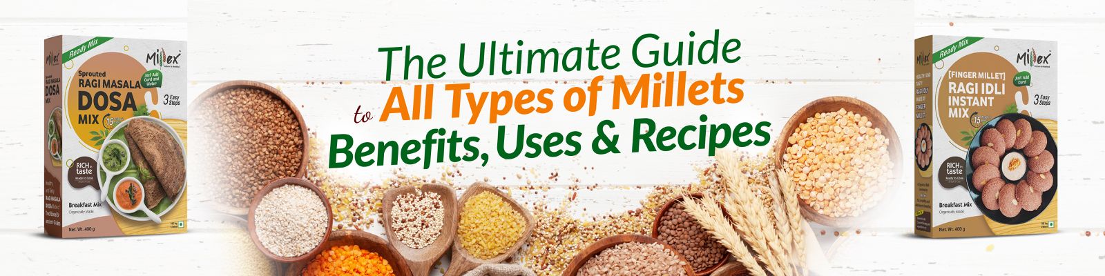 The Ultimate Guide to All Types of Millets: Benefits, Uses & Recipes ...